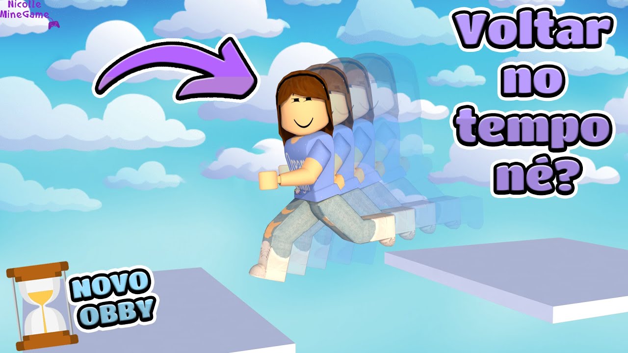 ROBLOX PORÉM VOCÊ PODE VOLTAR NO TEMPO (Rewind Time Obby!) - YouTube