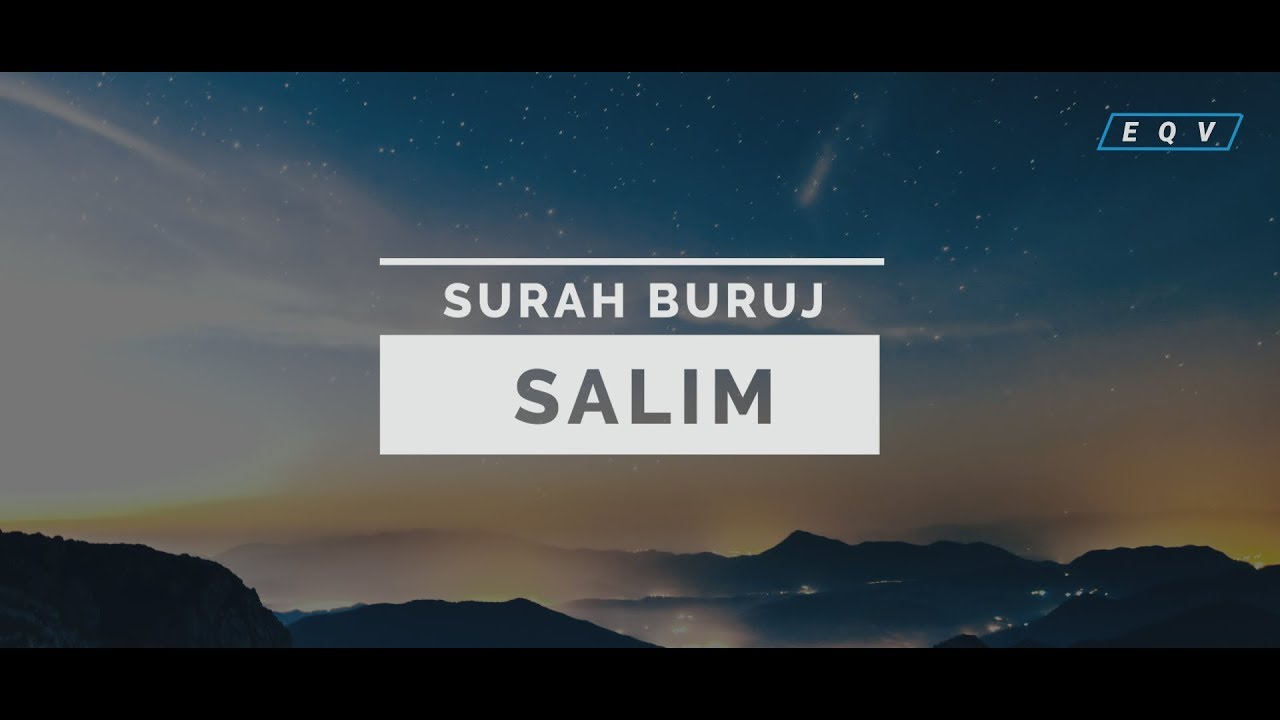 SURAH BURUJ FULL CHAPTER | SALIM AL RUWAILI | ENGLISH QURAN VISUAL ...