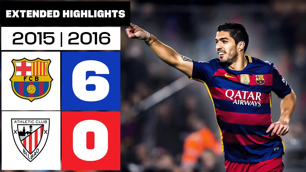 FC BARCELONA 6-0 ATHLETIC CLUB 2015/16 | RESUMEN ampliado - YouTube