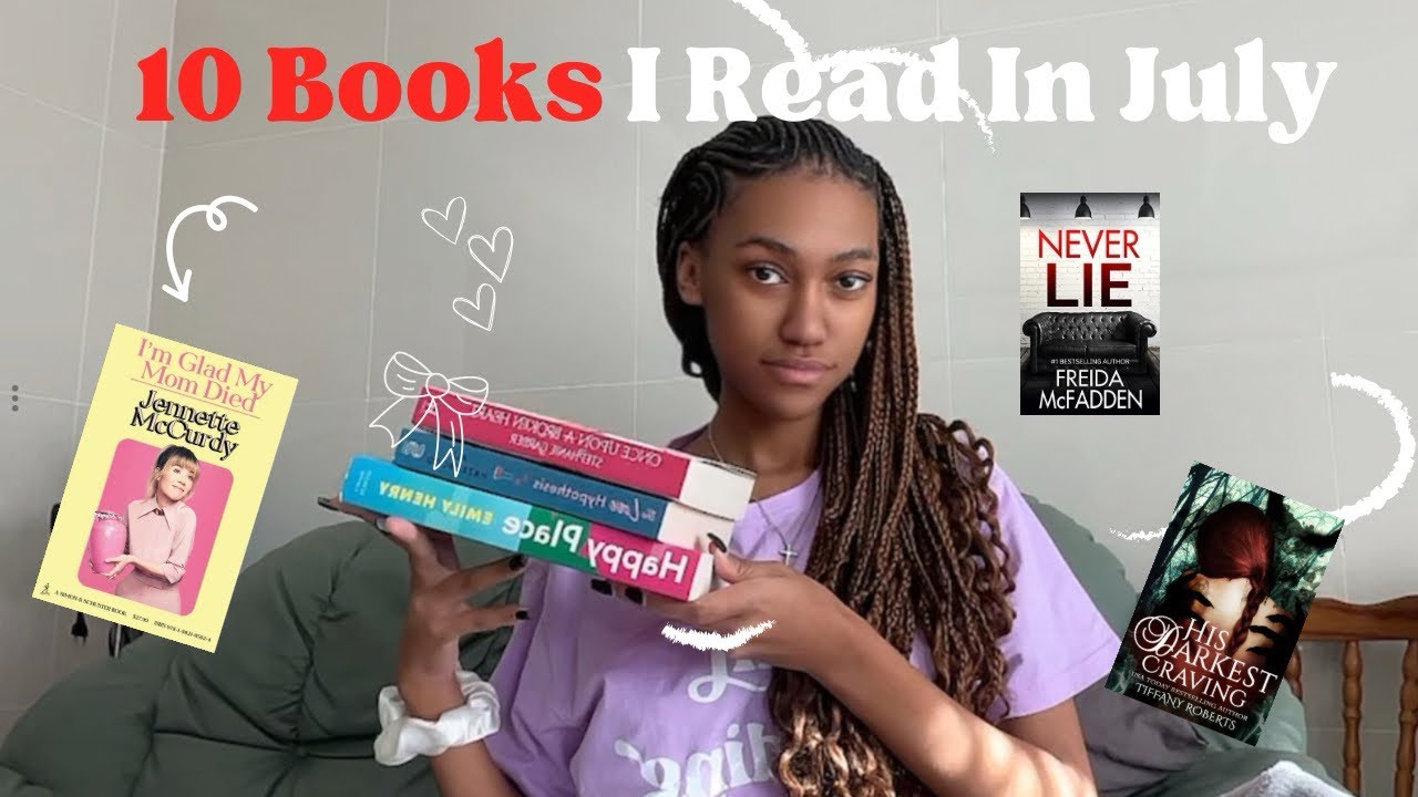10 books I read in July 🤍🎀 July Reading Wrap Up - YouTube
