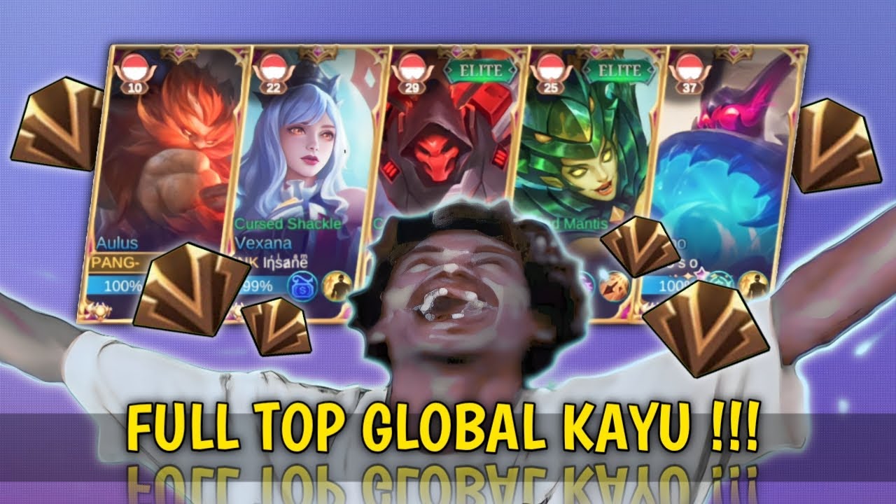 MOBILE LEGENDS Full Top Global KAYU !!! - YouTube