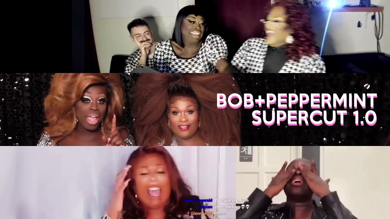 Bob the Drag Queen and Peppermint Supercut 1.0 - YouTube