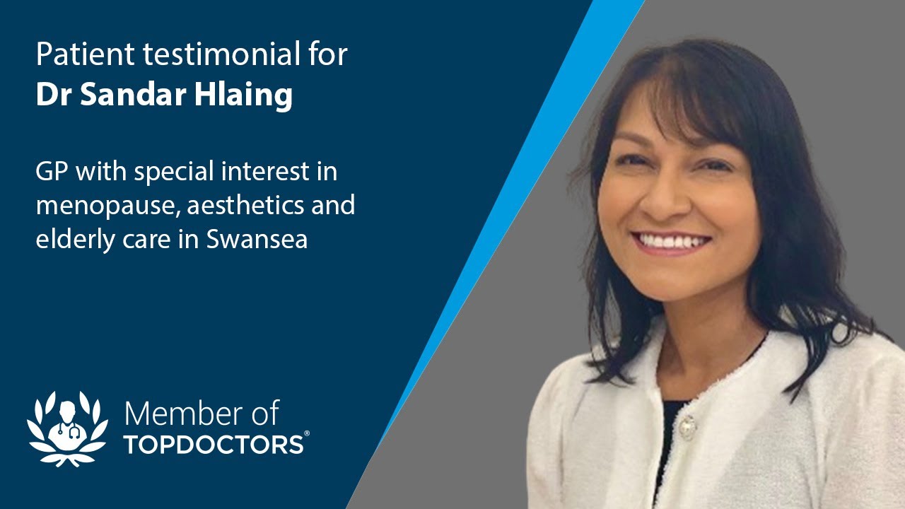 Patient testimonial for Dr Sandar Hlaing - YouTube