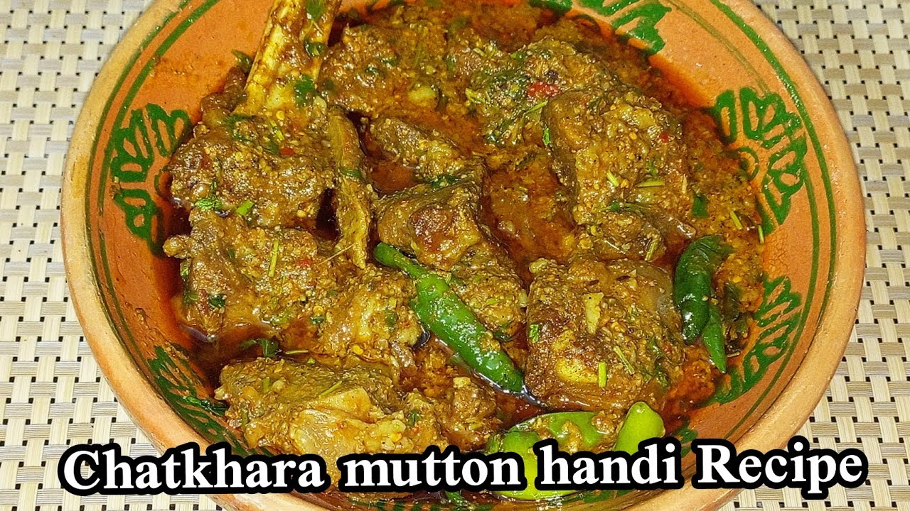 chatkhara mutton Handi Recipe||Dahi mutton masala Recipe - YouTube