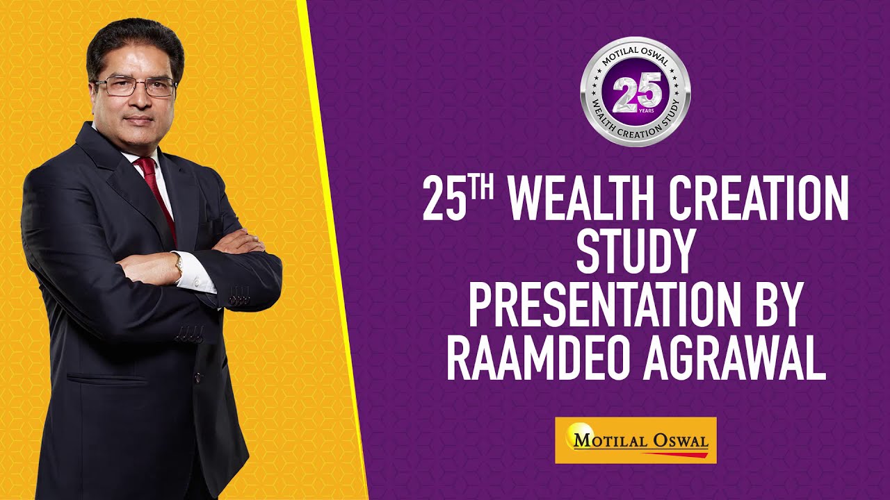 Raamdeo Agrawal Presenting the 25th Wealth Creation Study - YouTube