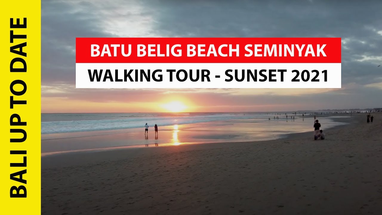 Batu Belig Beach Seminyak, Bali Walking Tour Until Sunset - YouTube
