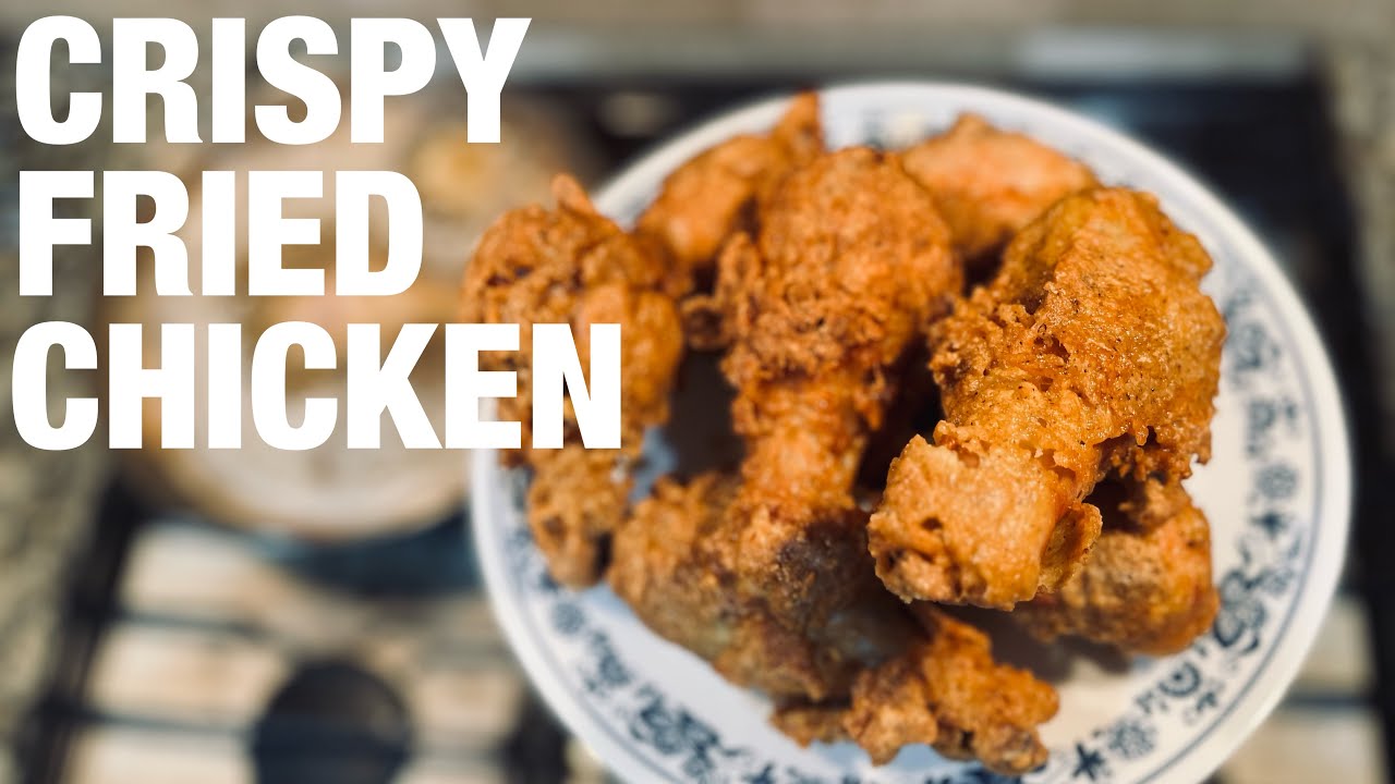 CRISPY FRIED CHICKEN IN LESS THAN 30 MINUTES - YouTube