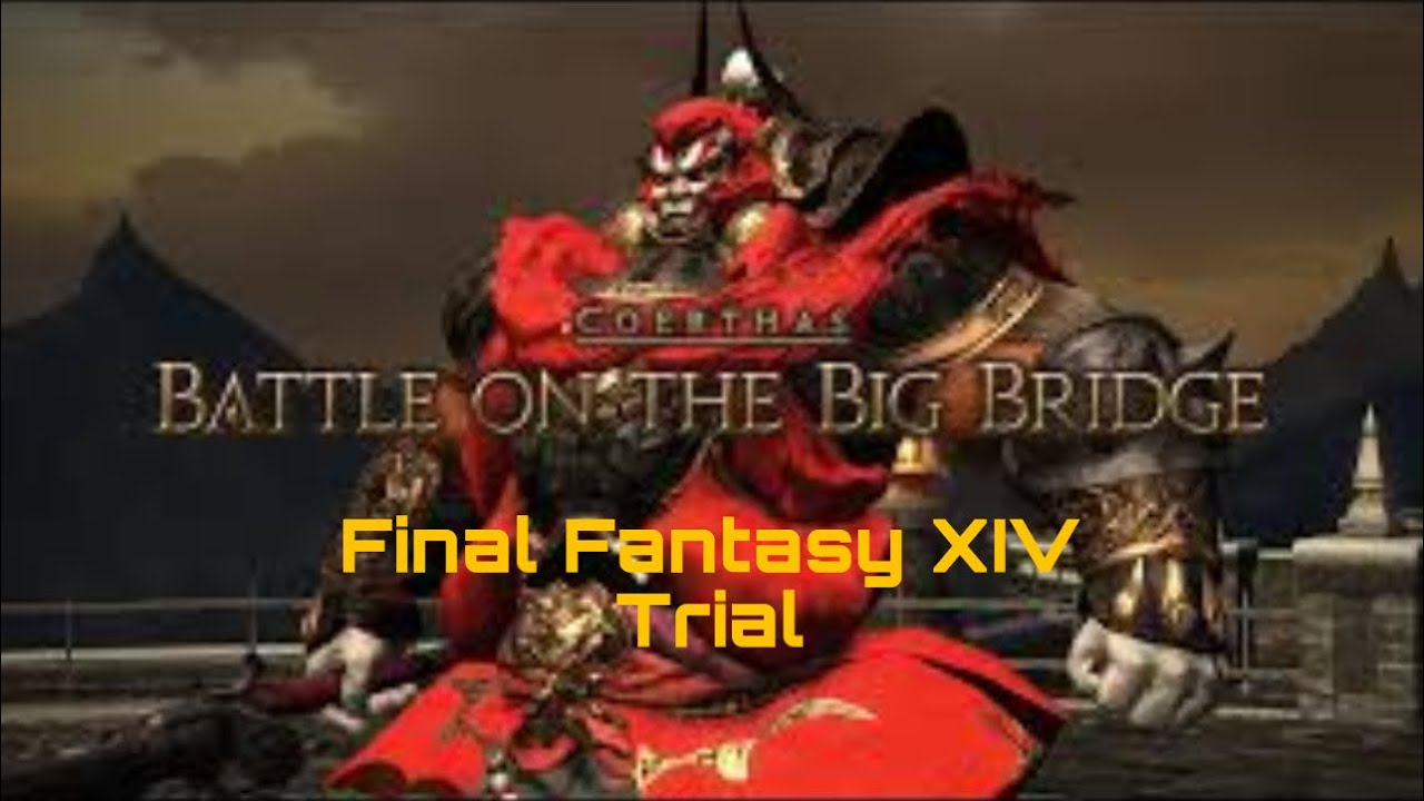 Final Fantasy XIV Trial: Gilgamesh - Battle On The Big Bridge - YouTube