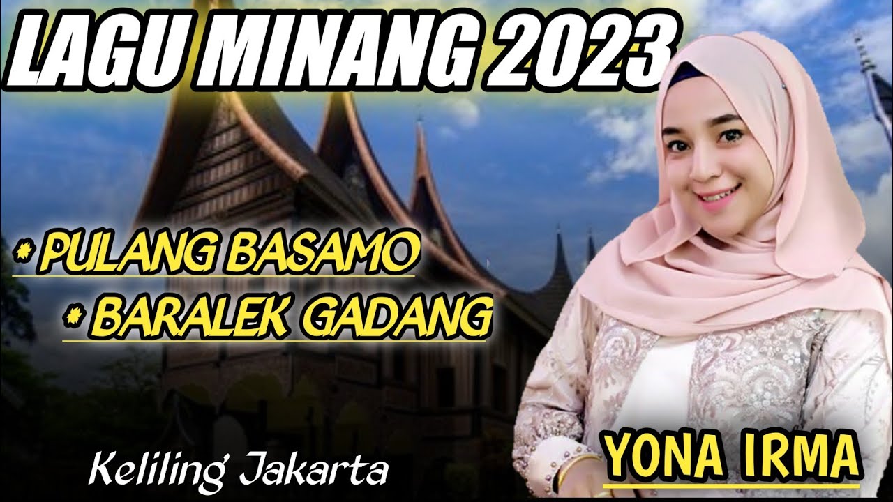 Lagu Minang Sedih Paling Enak Didengar | Perjalanan Di Jakarta "YONA ...