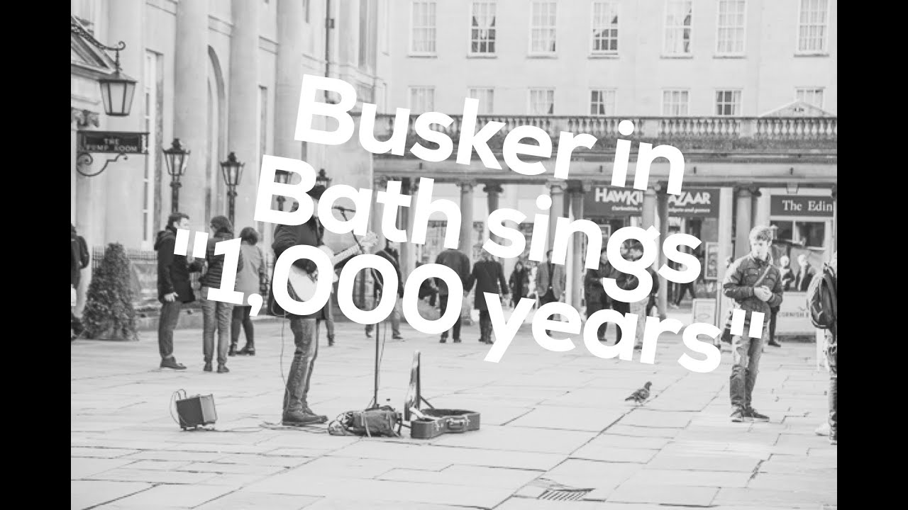 Amazing Busker in Bath Sings, "1000 years" - YouTube