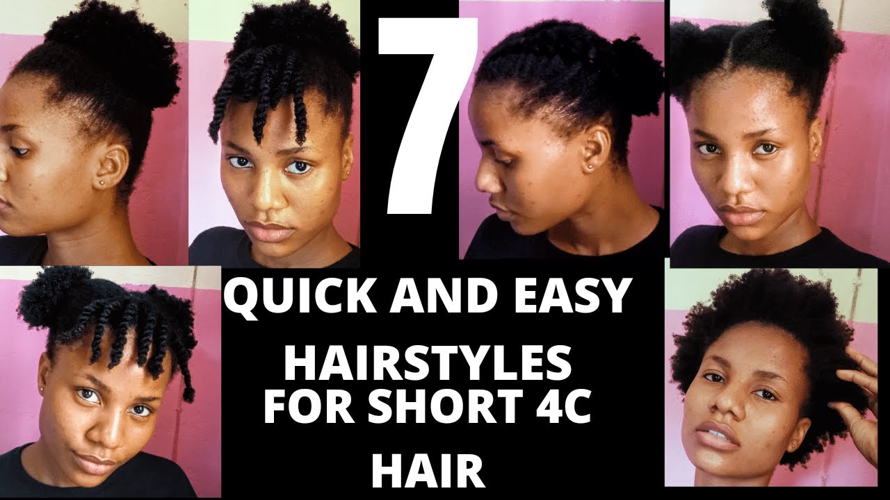 7 QUICK AND EASY NATURAL HAIRSTYLES FOR SHORT 4C NATURAL HAIR/NO GEL/NO ...