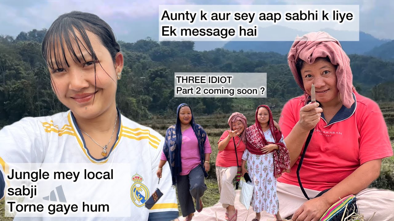 Budiya party k sath jungle gayi || Arunachal Pradesh || village life ...