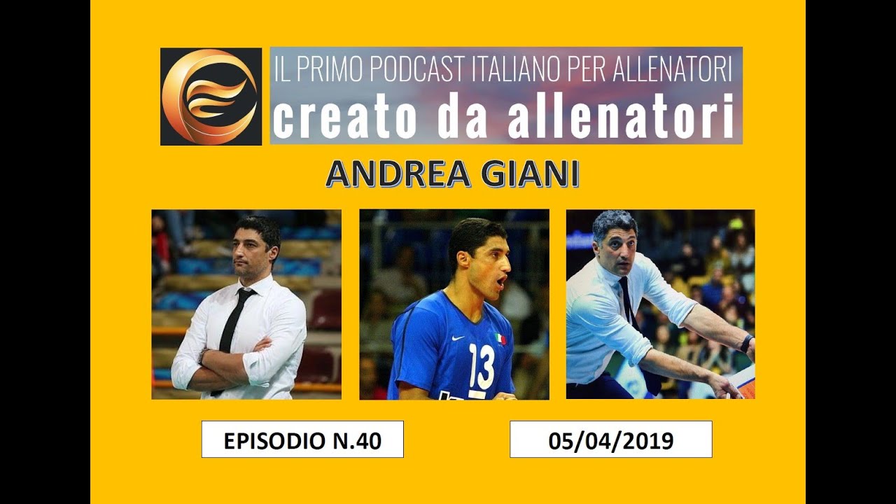 Episodio 40: Andrea Giani (05/04/2019) - YouTube