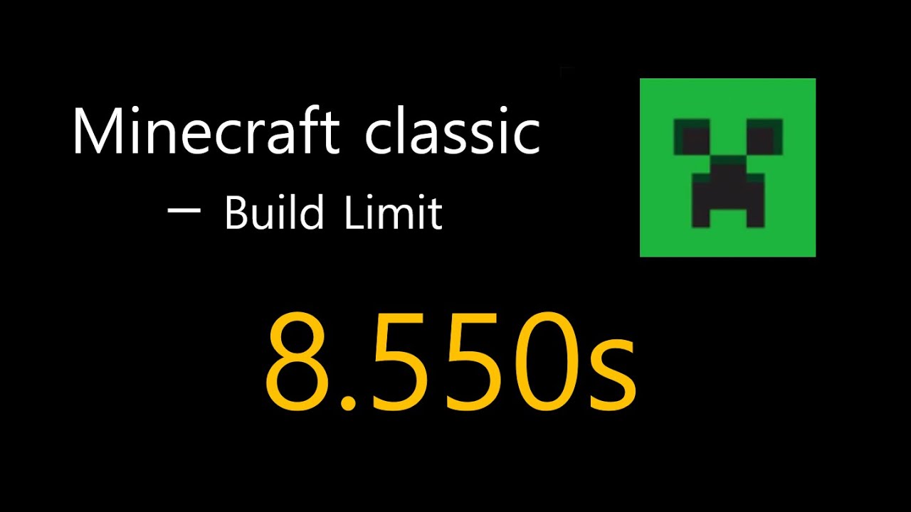 [마인크래프트 클래식] Minecraft classic Build Limit - Speedrun 8.550s - YouTube