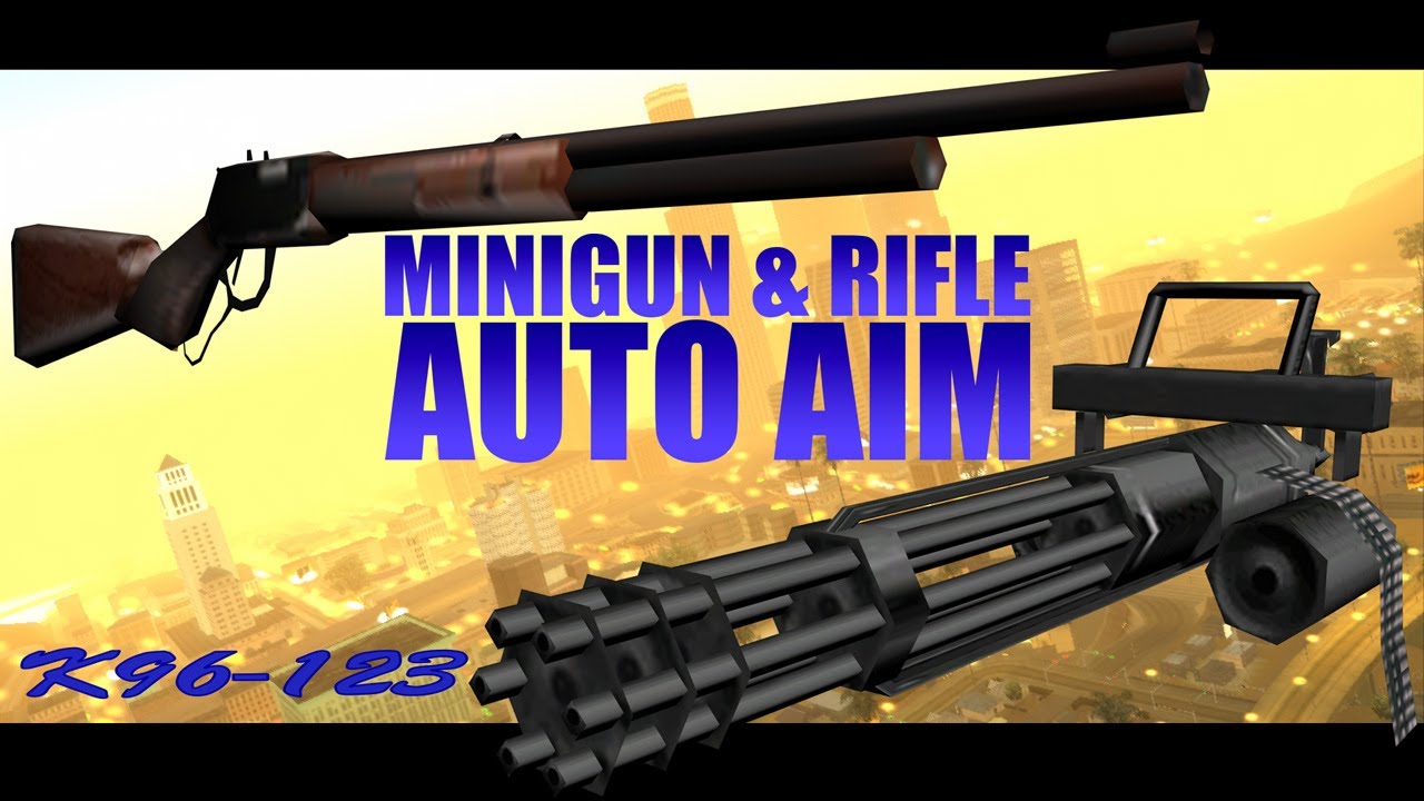GTA San Andreas Mods Minigun & Rifle Assisted Aim - YouTube
