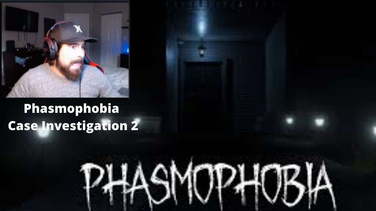 Case Investigation 2 | Phasmophobia Case Investigation 2 - YouTube
