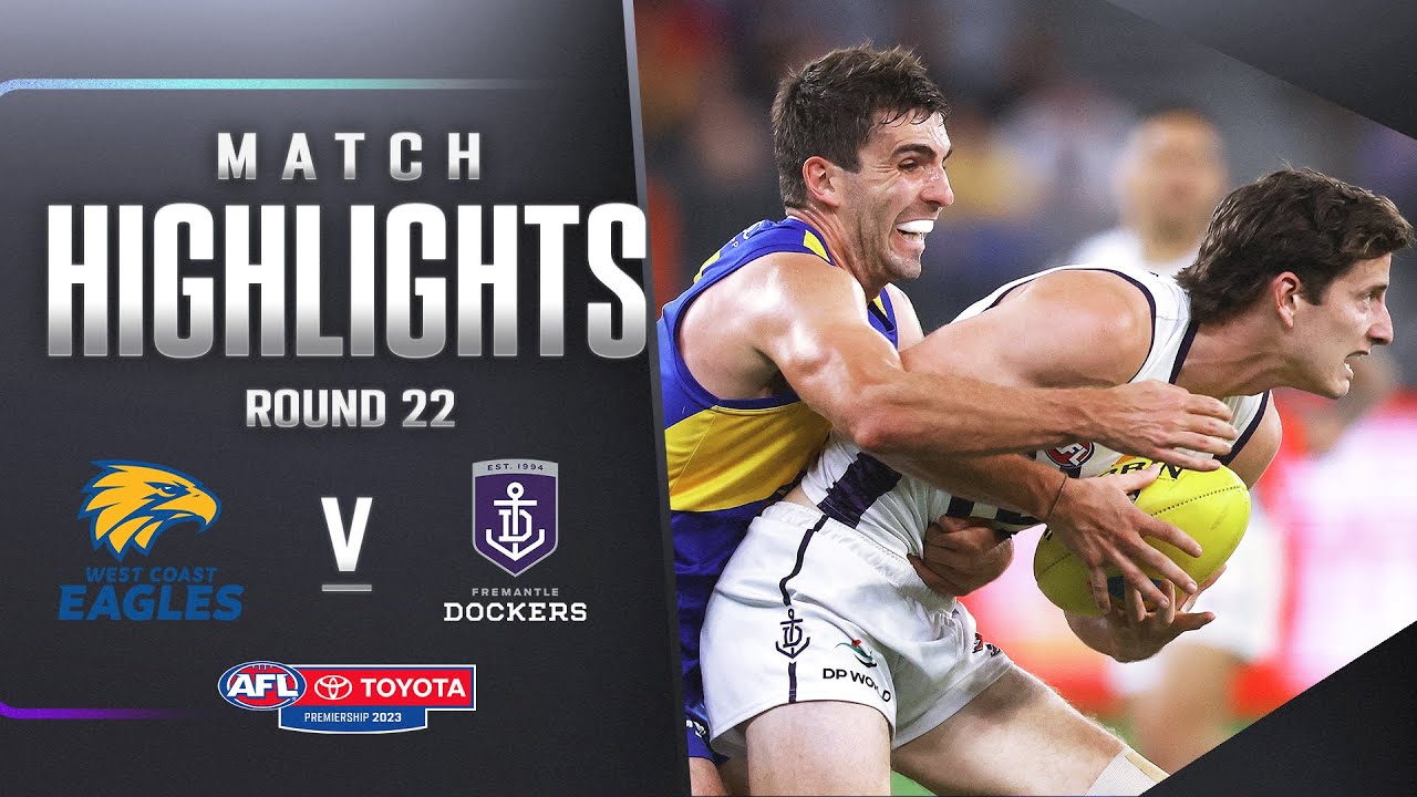 West Coast v Fremantle Highlights | Round 22, 2023 | AFL - YouTube