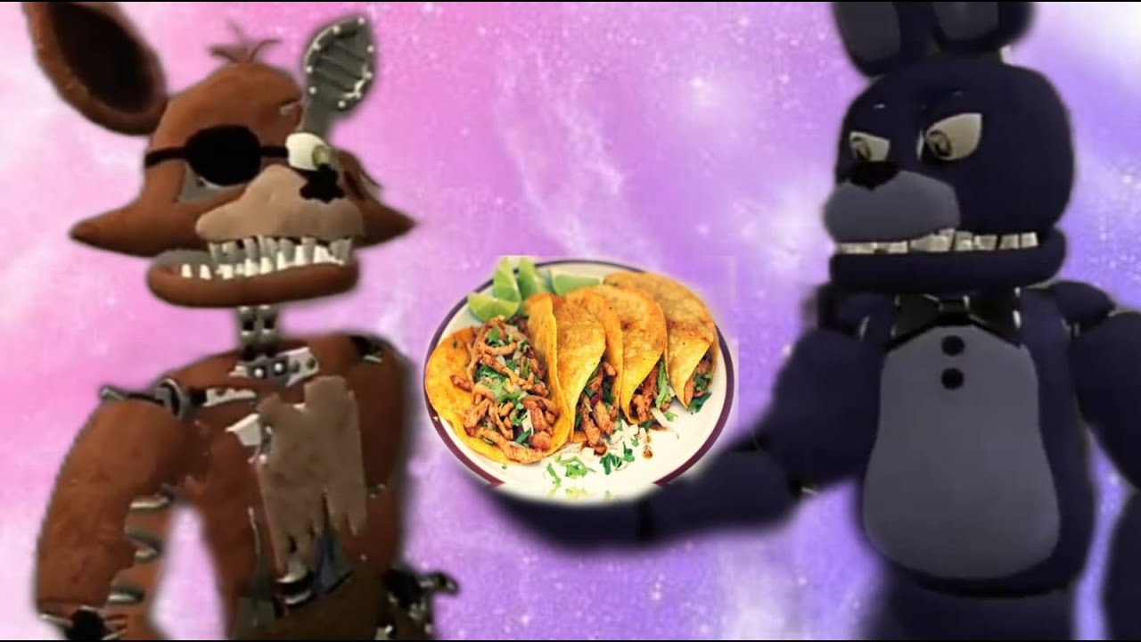 SFM, FNAF, Todo por unos tacos. - YouTube