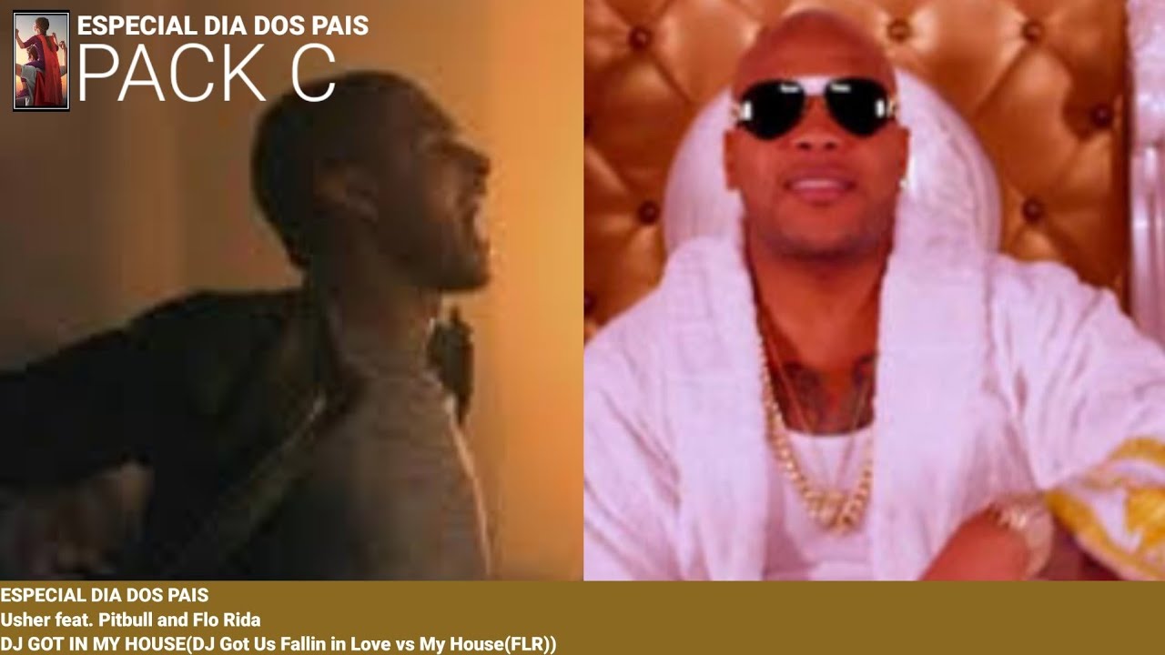 🧔ESPECIAL DIA DOS PAIS || Usher feat. Flo Rida - Dj Got In My House ...