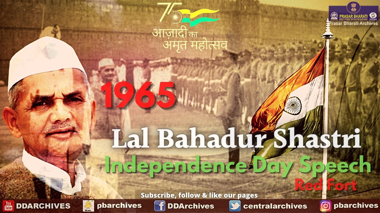 1965 - Then PM Lal Bahadure Shastri's Independence Day Speech - YouTube