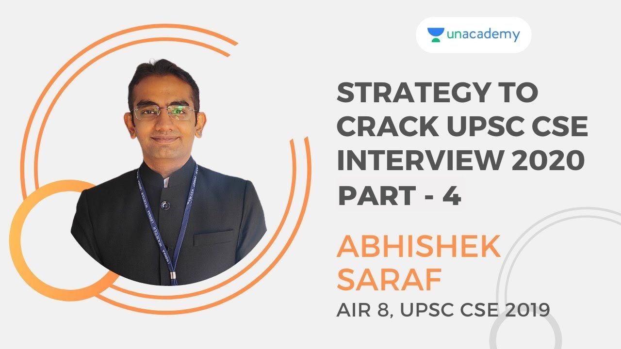 Strategy to Crack UPSC CSE Interview 2020 by IAS Abhishek Saraf - AIR 8, 2019 | UPSC Topper ...