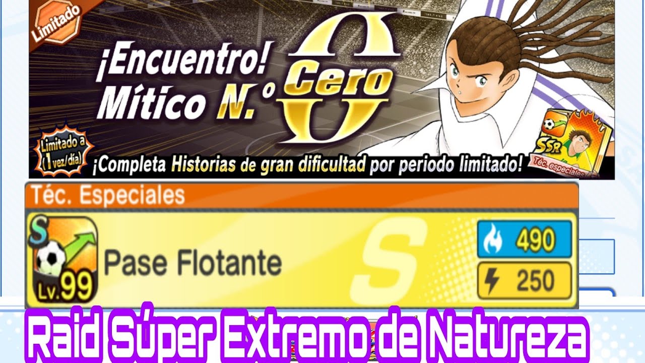 Raid Súper Extremo de Natureza | Captain Tsubasa Dream Team - YouTube