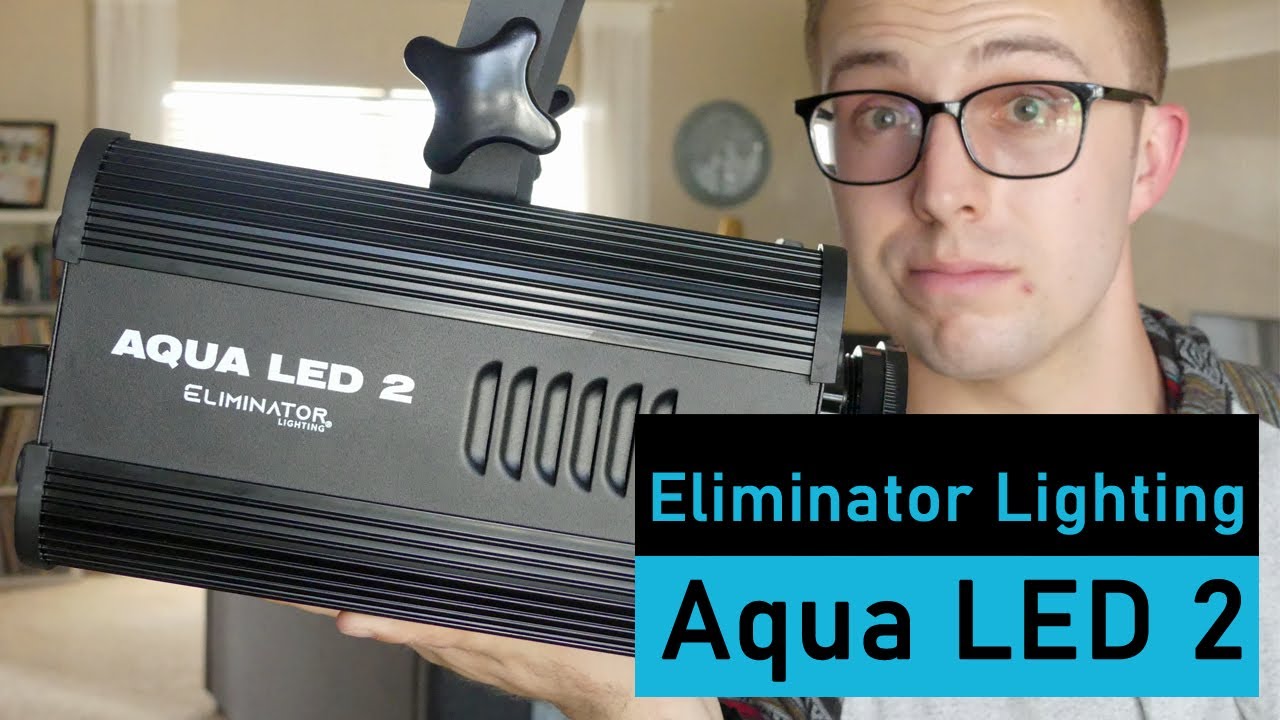 First look at the NEW Eliminator Lighting Aqua LED 2! - YouTube