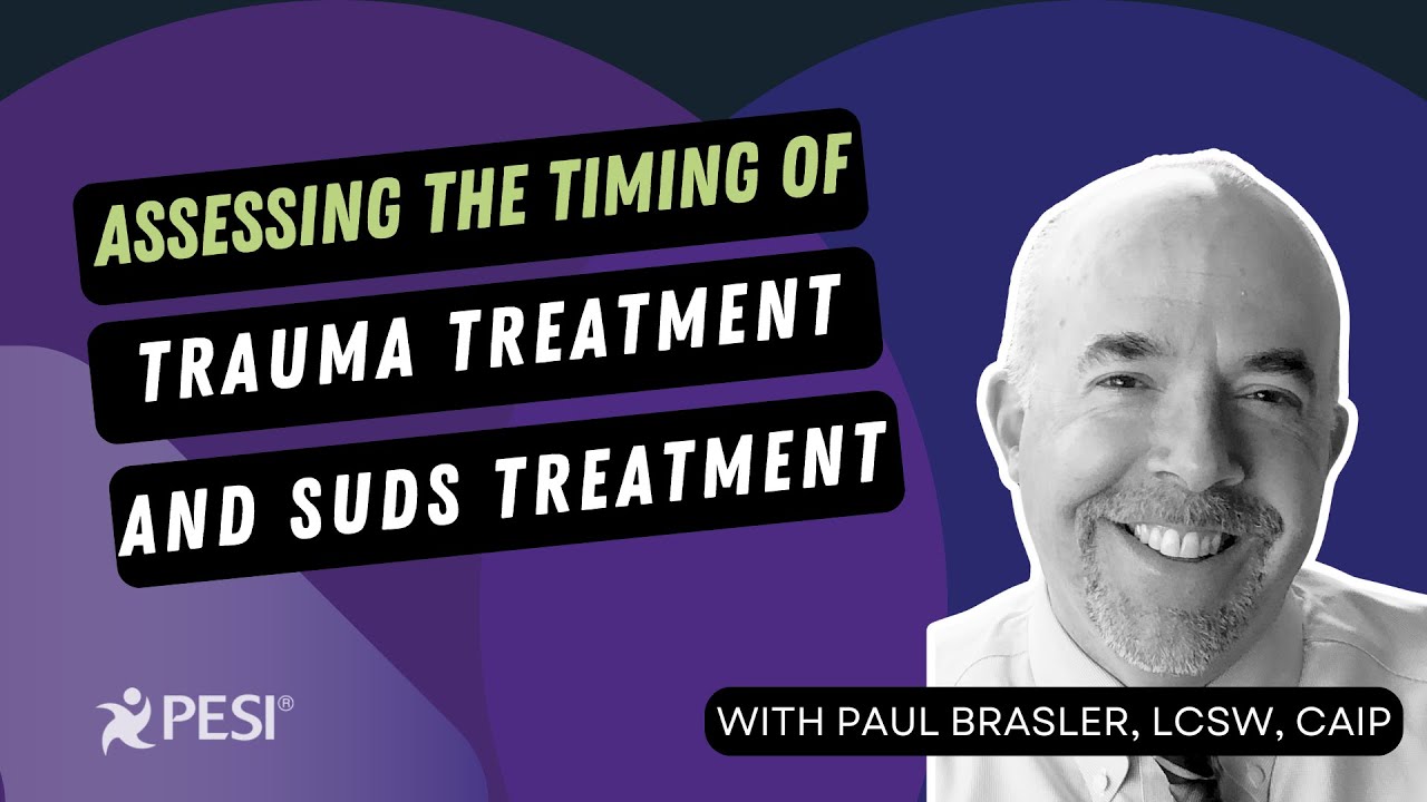 Assessing the Timing of Trauma Treatment and SUDs Treatment - YouTube