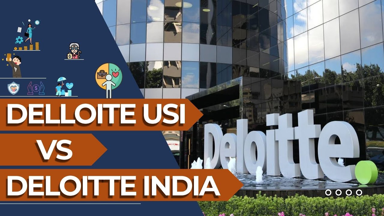 Deloitte USI Vs Deloitte India - YouTube