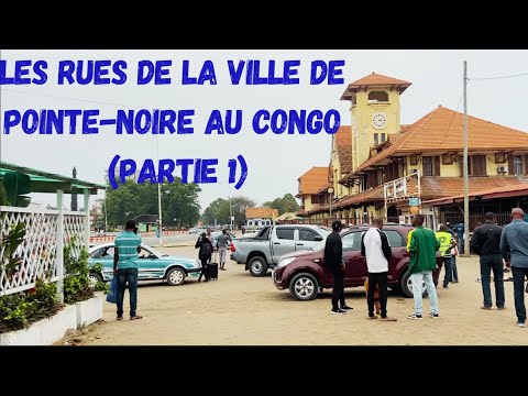 Les Rues De La Ville De Pointe Noire Au Congo (Partie 1) - YouTube