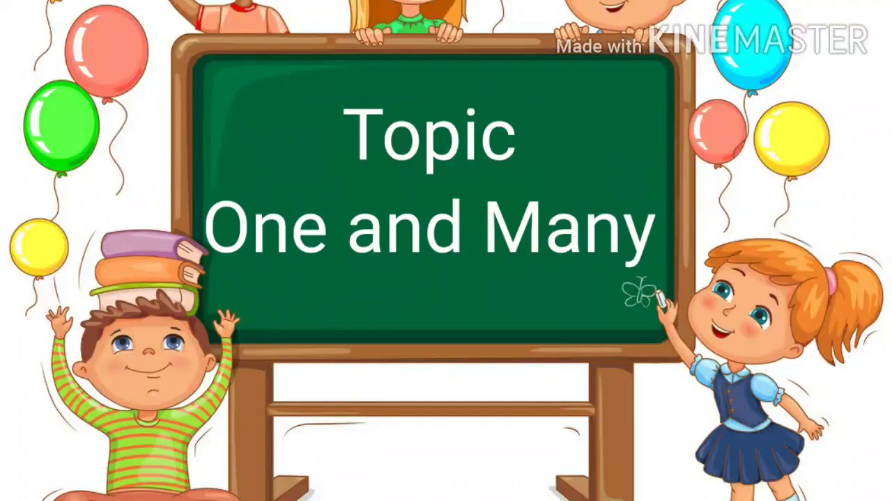 Topic- One and many... Std 1 - YouTube