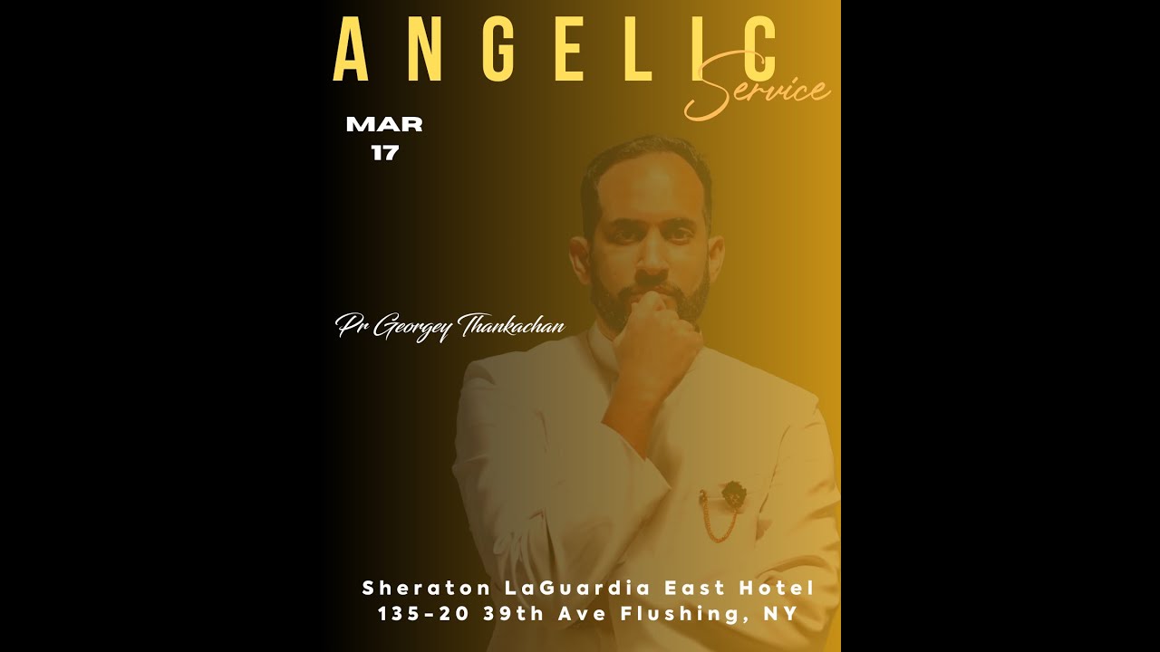 ANGELIC SERVICE with Pastor Georgey Thankachan - YouTube