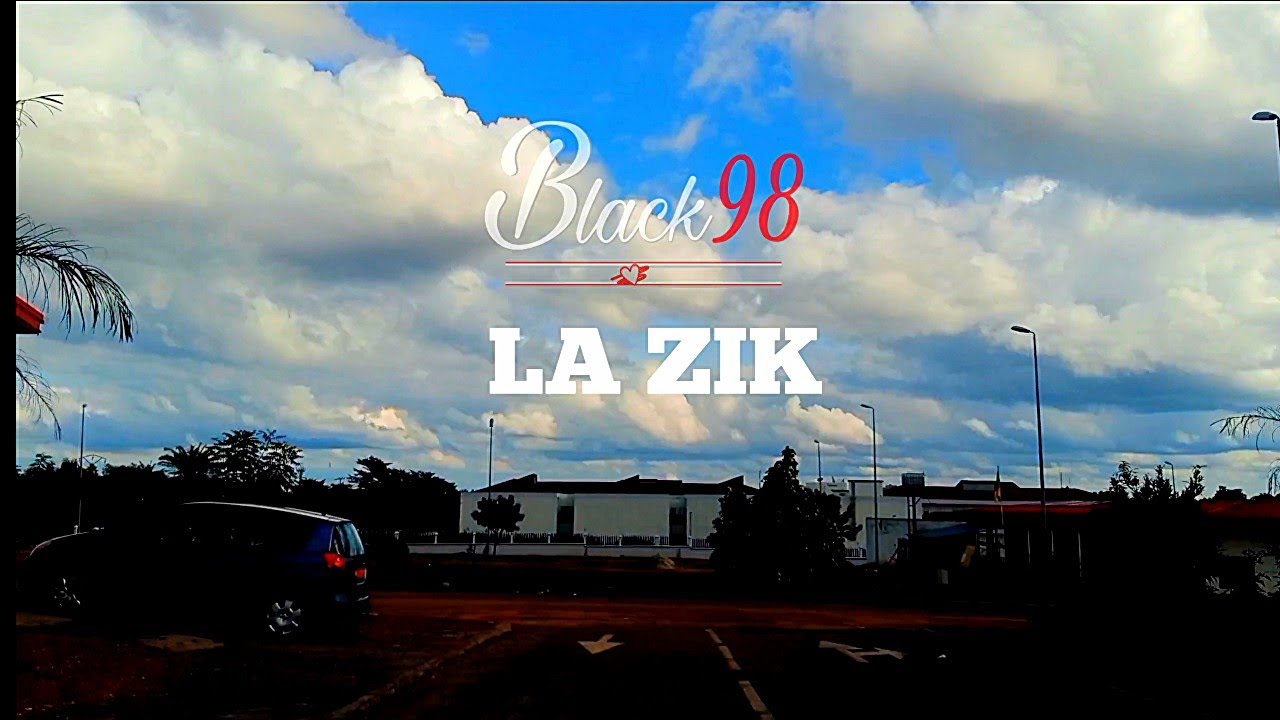 Black 98 - La Zik(Clip officiel) - YouTube