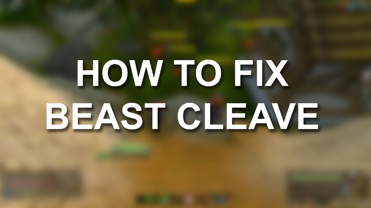 How to fix Beast Cleave counter with Effie's WeakAuras for Beast ...