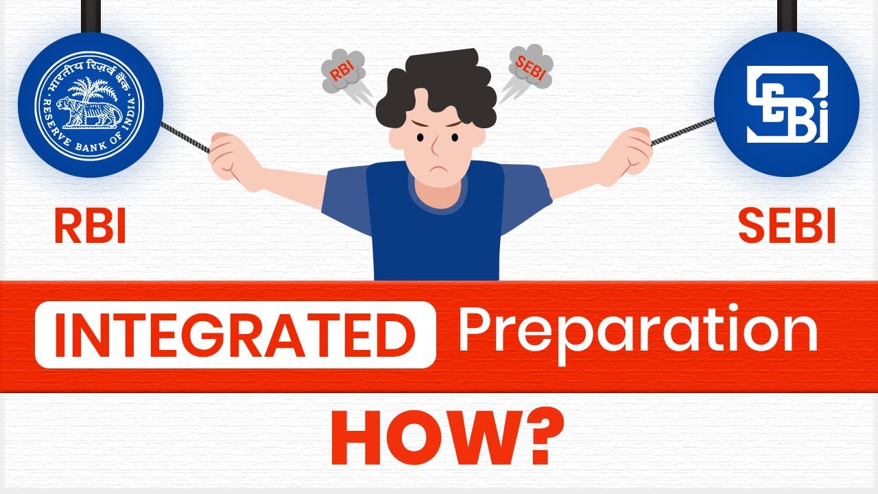 How to Prepare for RBI and SEBI Together? Integrated Study Plan For RBI ...