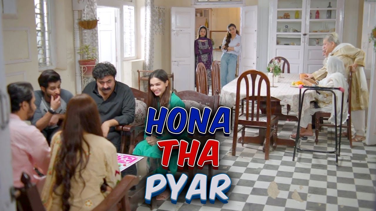 Ludo Hai Ya Jung Ka Maidaan | Hona Tha Pyar | Hassam Khan & Yashmera ...