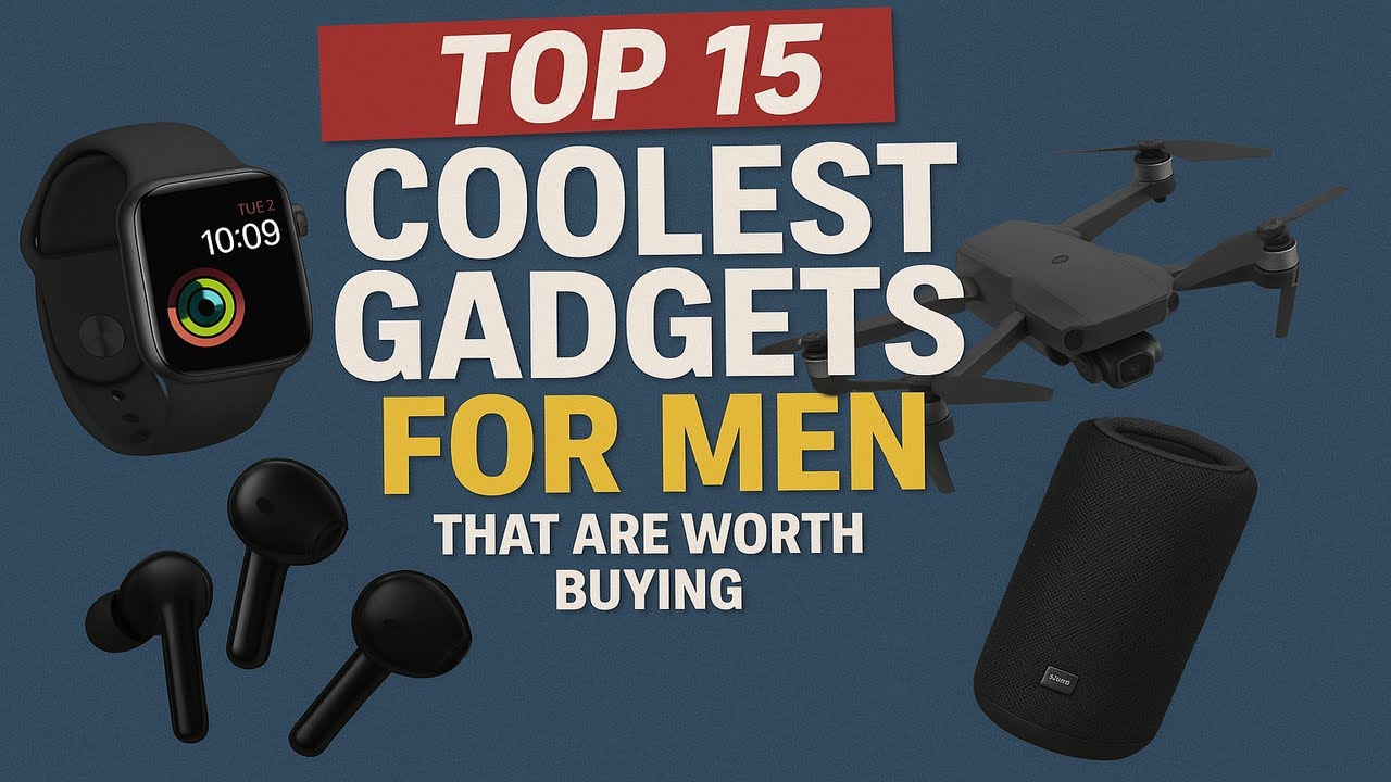 Top 15 Coolest Gadgets for Men That Are Worth Buying - YouTube