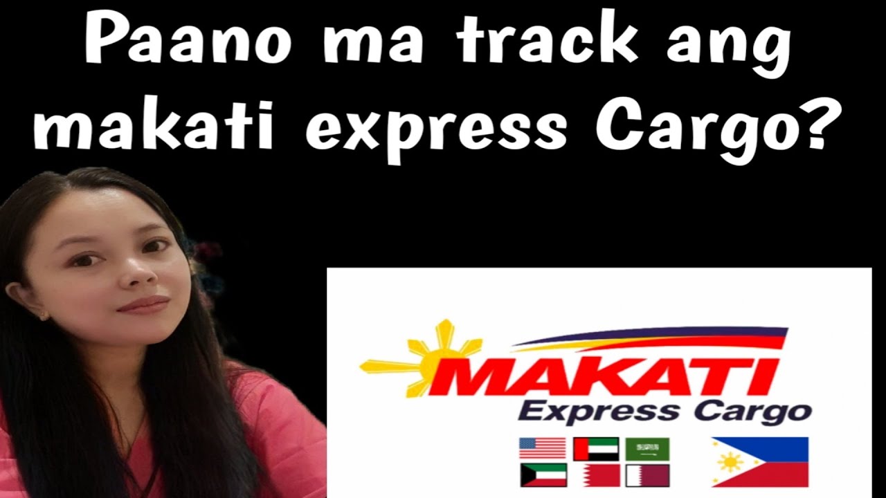 Paano Ma Track Ang Makati Express Cargo YouTube paano-ma-track-ang-makati-express-cargo-youtube