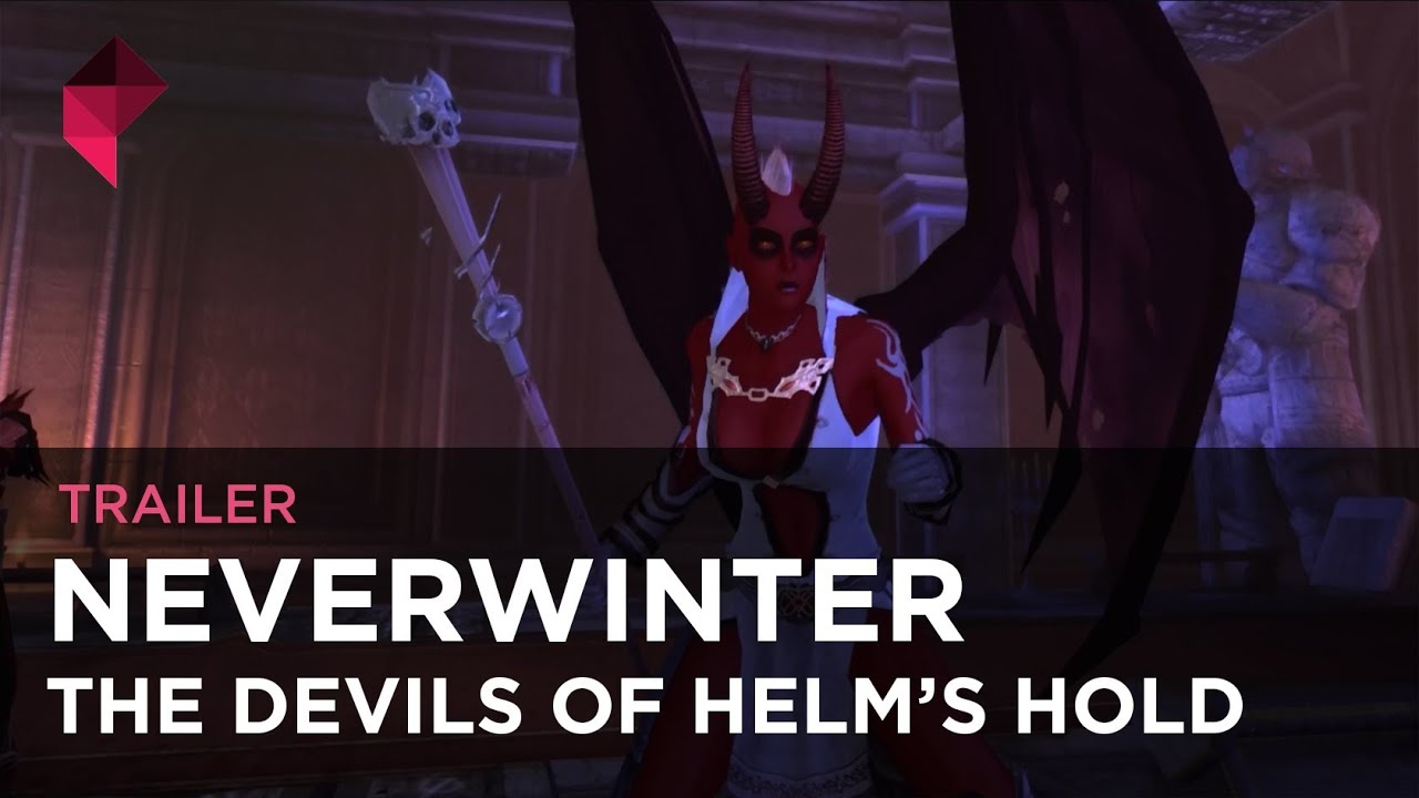 Neverwinter trailer - the devils of Helm's Hold - YouTube