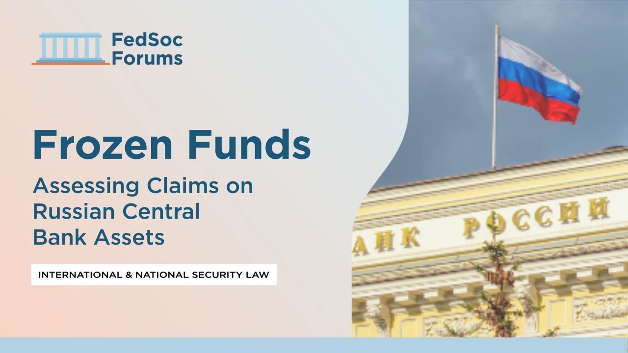 Frozen Funds: Assessing Claims on Russian Central Bank Assets - YouTube