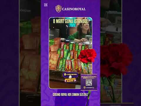 8 Mart Kadınlar gününde Casino Royal'in sürpriz çiçekleri 🔥 #keşfetteyiz #shorts #tiktok