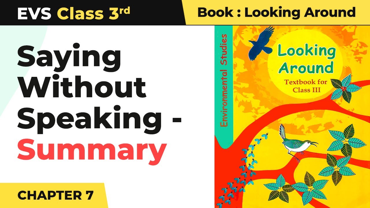 Class 3 EVS Chapter 7 | Saying Without Speaking - Summary - YouTube