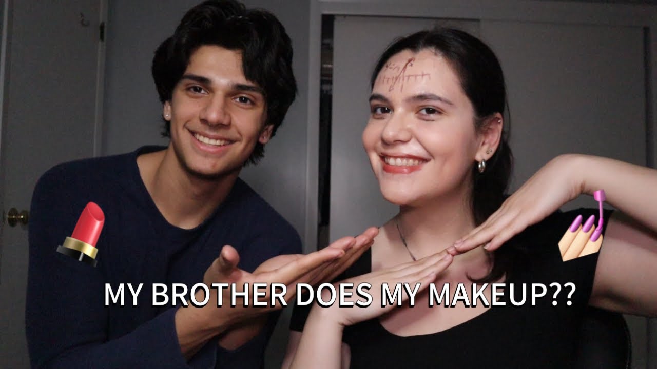 MY BROTHER DOES MY MAKEUP?? - YouTube