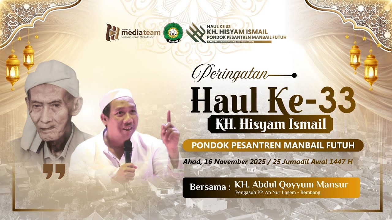 PENGAJIAN UMUM | HAUL KE 33 KH. HISYAM ISMAIL - YouTube