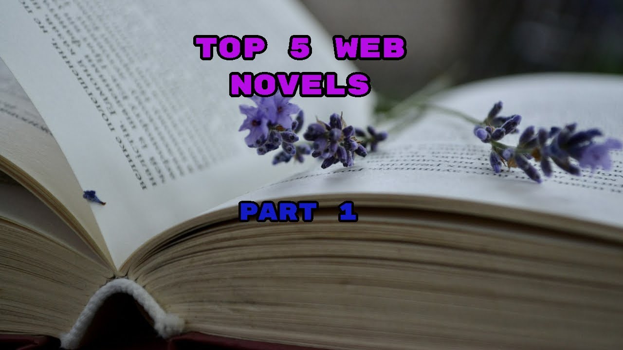 Top 5 best web novels to read PART 1 - YouTube