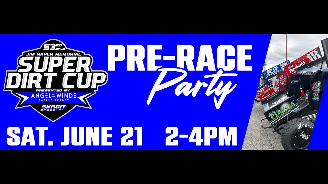 Skagit Speedway Fan Fest | Pre Race Show at the 53rd Dirt Cup - YouTube