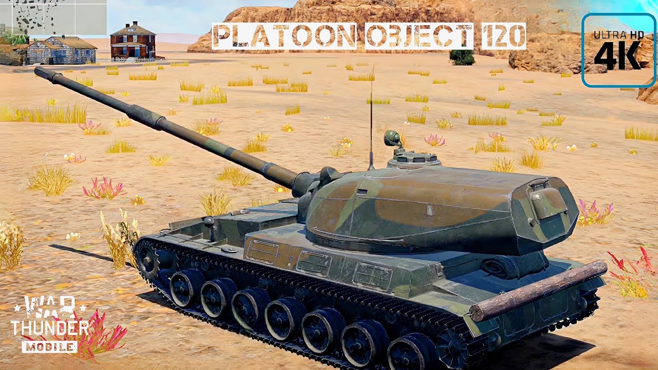 Platoon Object 120 : First Match (All Tanks)🎈 - War Thunder Mobile ...