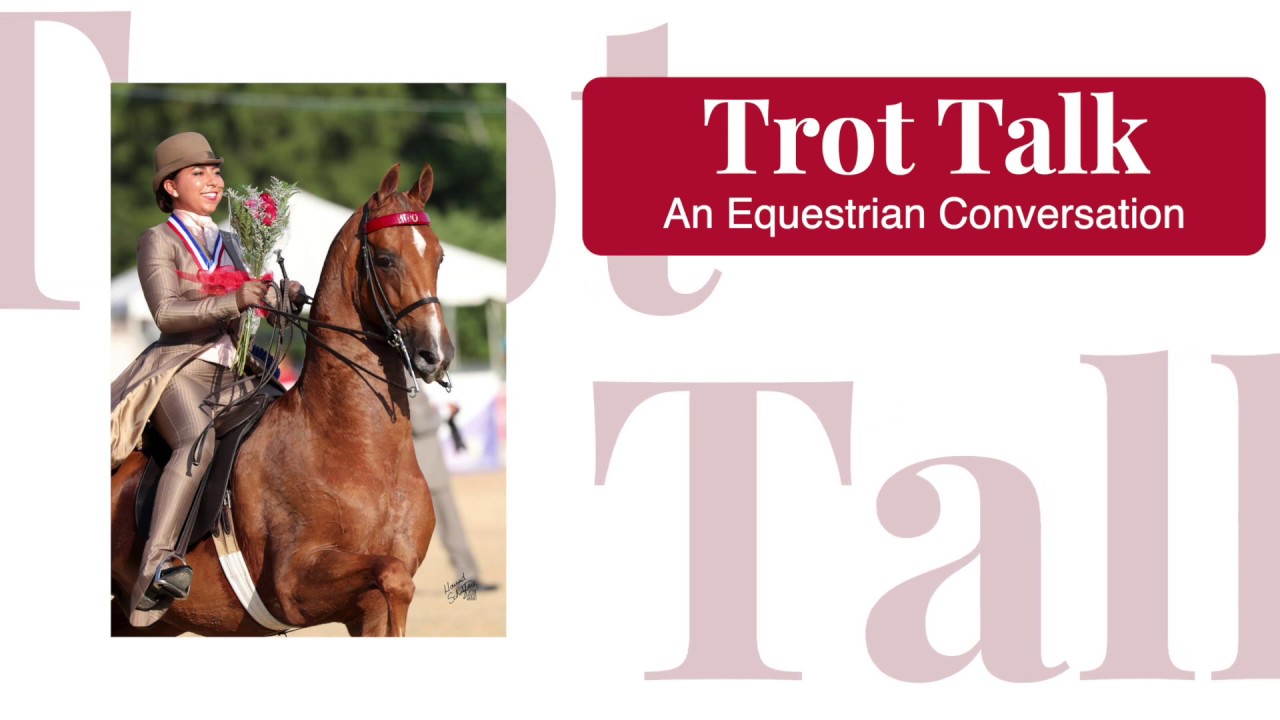 Trot Talk Ep. 3: Victoria Walz - YouTube