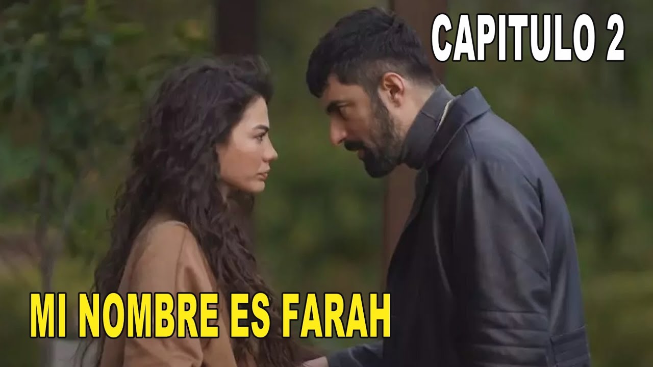 Mi Nombre es Farah Capítulo 2 - TEVE 10 - YouTube