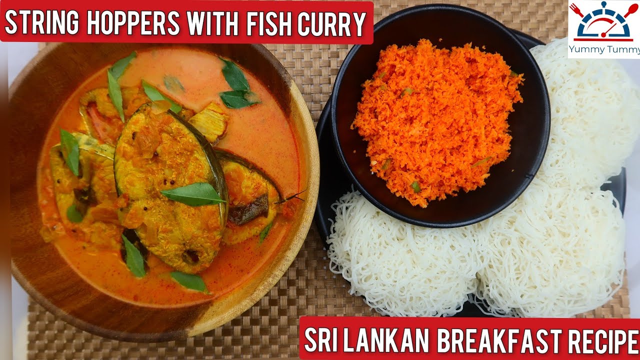 Sri Lankan String Hoppers Recipe | Coconut Fish Curry Sri Lanka ...